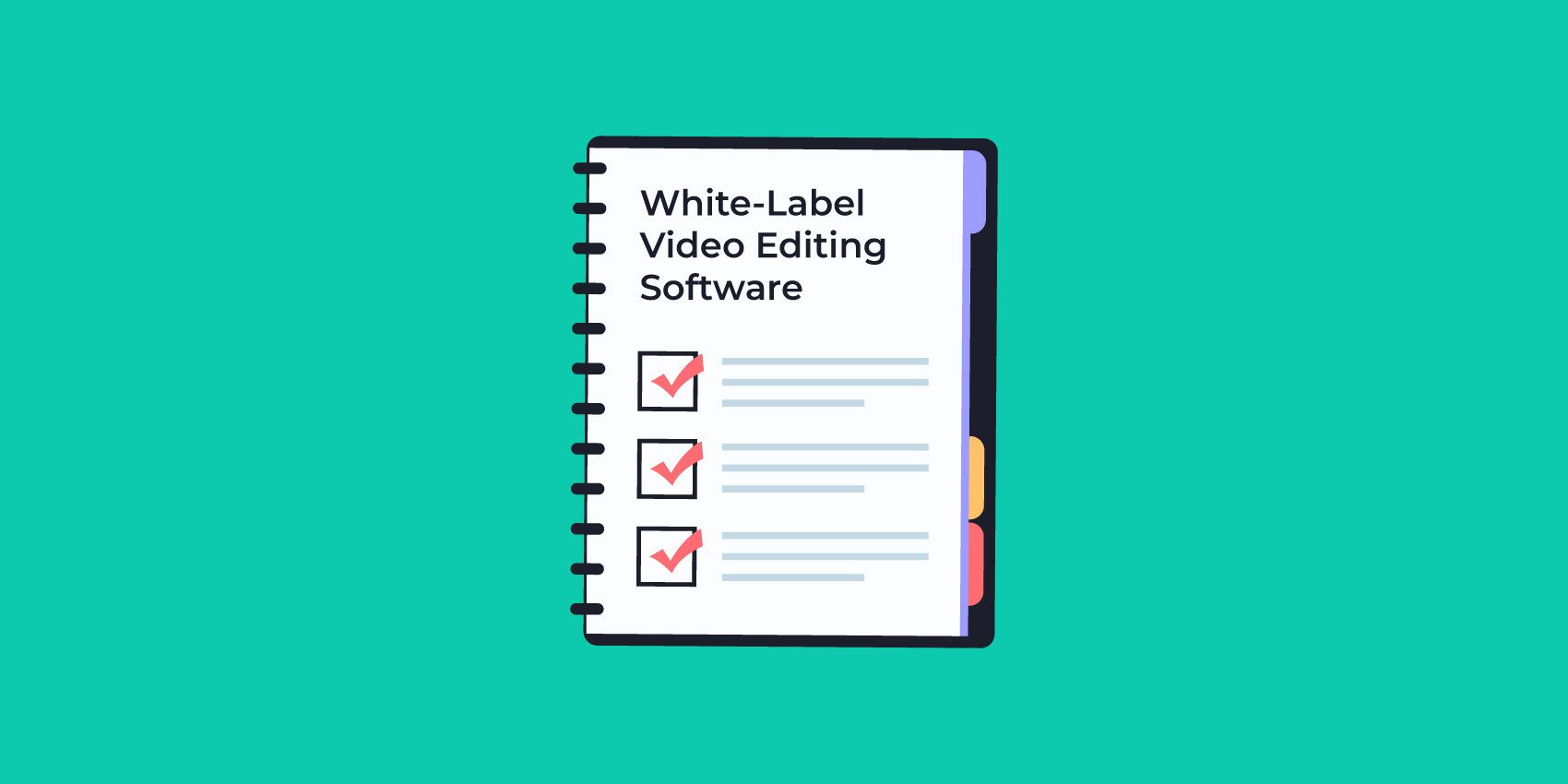 White-Label Video Editor Checklist: Key Features That Drive Results
